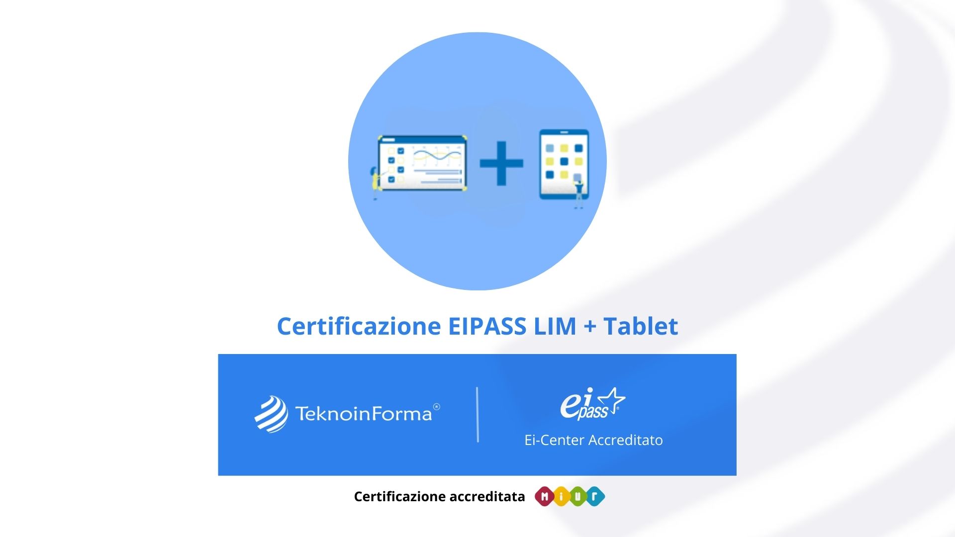 Certificazione EIPASS LIM + Tablet - TeknoinForma Ei-Center